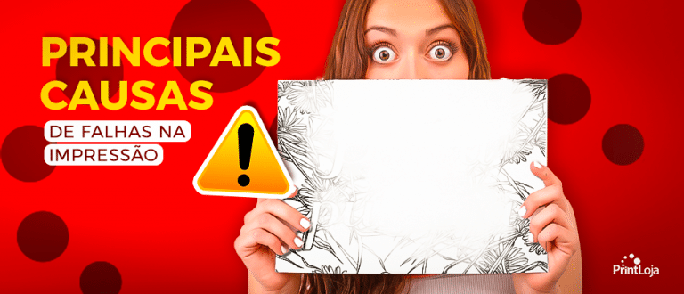Principais causas de falhas na impressão e [como resolver] | PrintLoja Blog