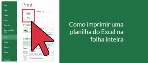 Imprimir uma Planilha do Excel na Folha Inteira [Duas formas ...